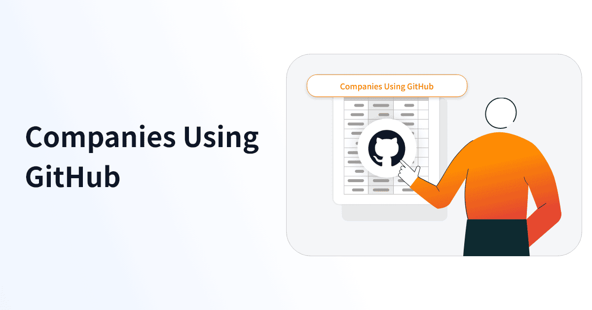 Companies Using GitHub | Verified GitHub Customers List